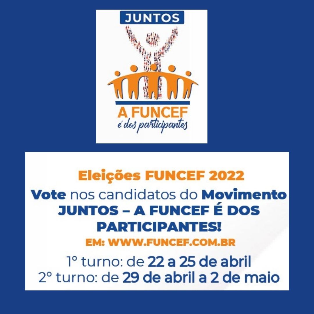 APCEF/SC apoia os candidatos do movimento 'Juntos - a Funcef é dos ...